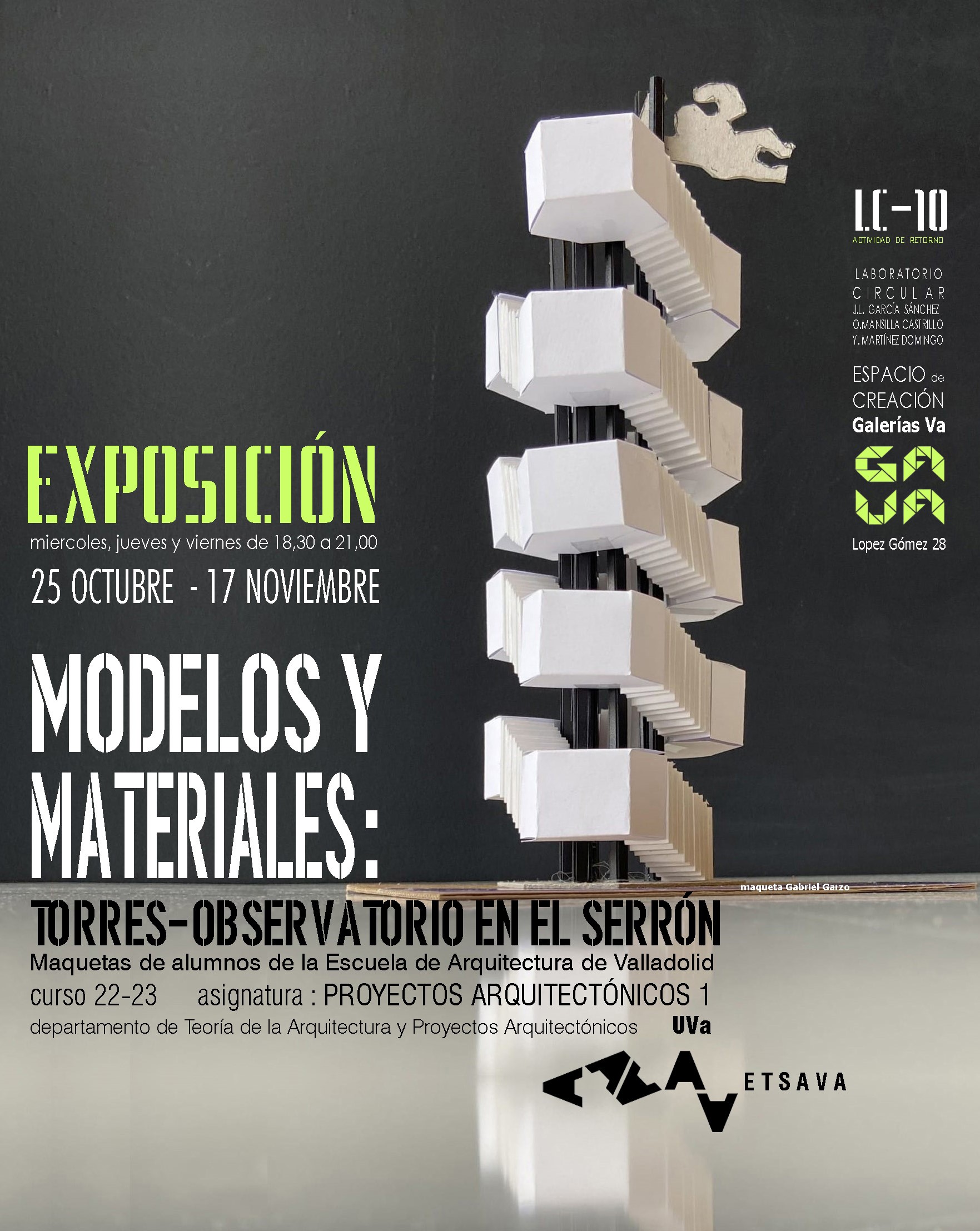 Exposición Modelos y Materiales: Torres-observatorio en el Serrón ...